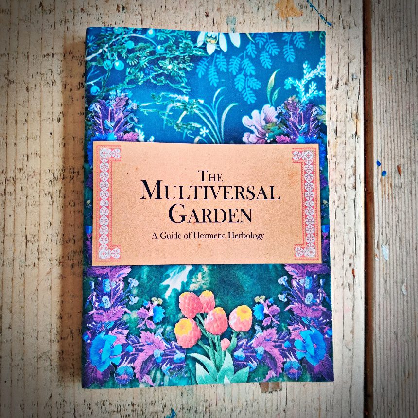 The Multiversal Garden (A Guide of Hermetic Herbology) - Beyond Cataclysm